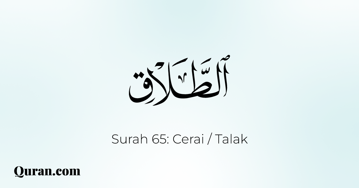 Surah At-Talaaq - 2-3 - Quran.com