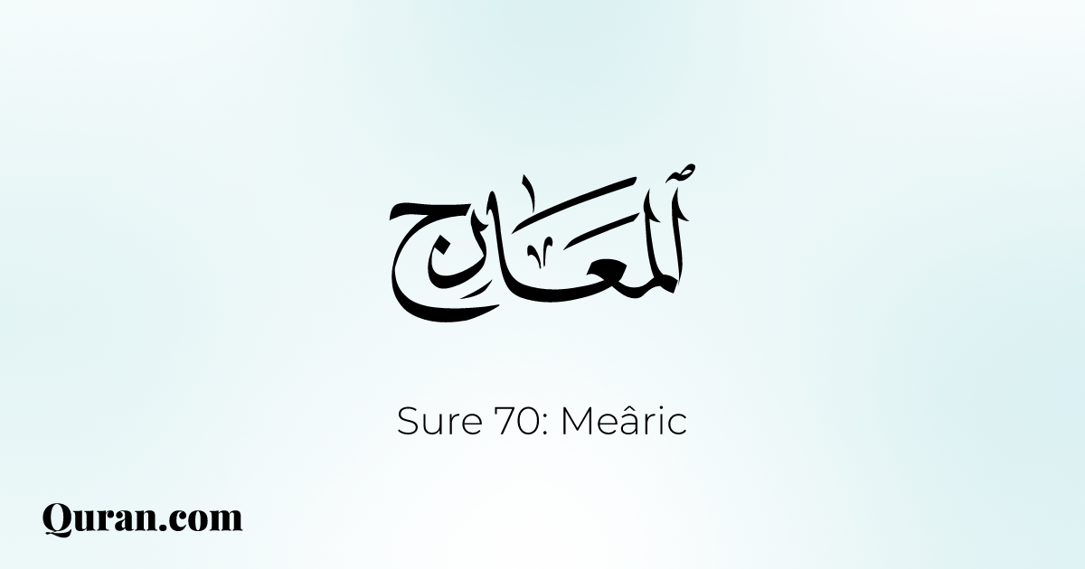 Sure Al-Ma'arij - 16-30 - Quran.com