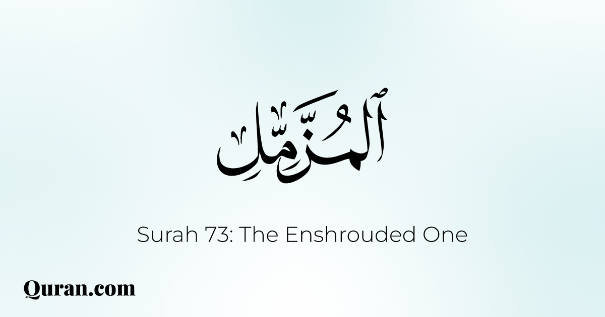Sura Al-Muzzammil - 1-20 - Quran.com