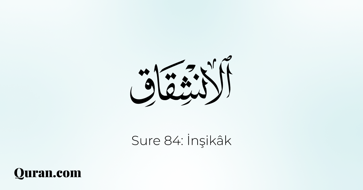 Sure Al-Inshiqaq - 6-16 - Quran.com
