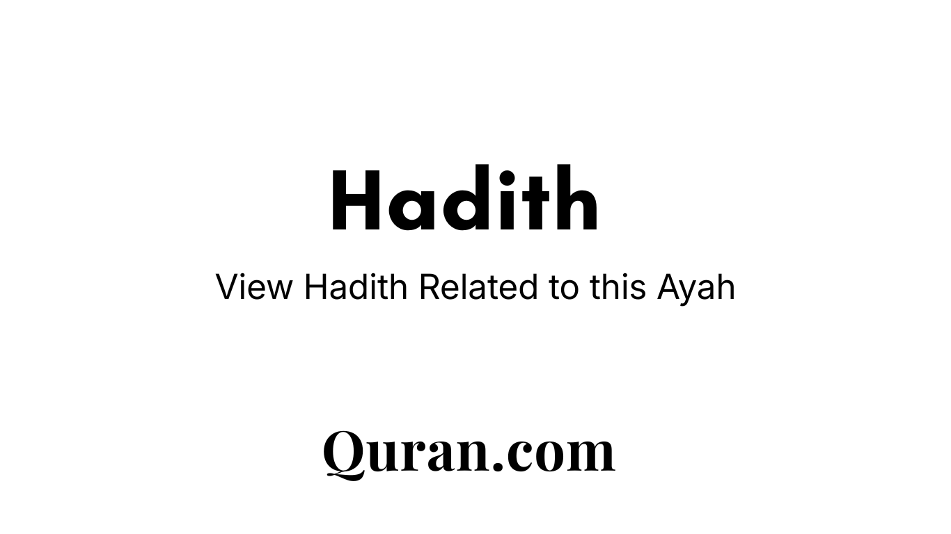 View Hadith Related to Quran Surah Sad 38:11 - Quran.com